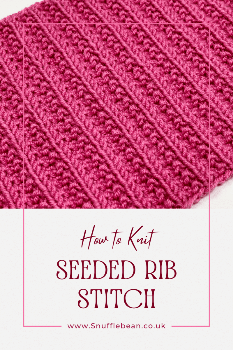 How to Knit Seeded Rib Stitch [Free Video Tutorial & Written Pattern ...